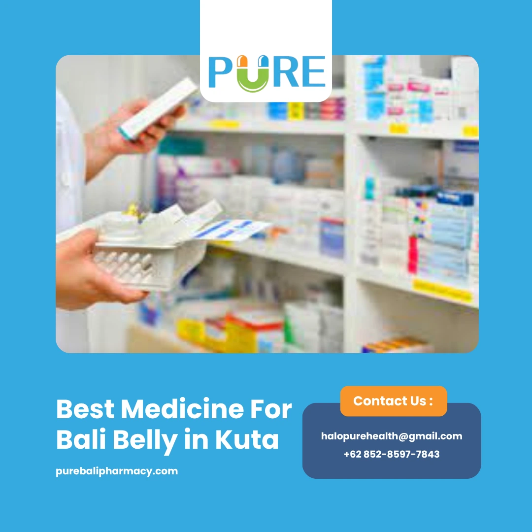 Best Medicine for Bali Belly in Kuta | Fast Relief You Can Trust - Pure ...