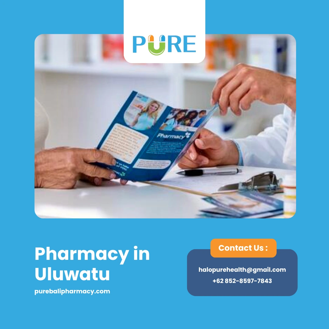 Trusted Pharmacy in Uluwatu for Fast and Reliable Medicine - Pure Bali ...